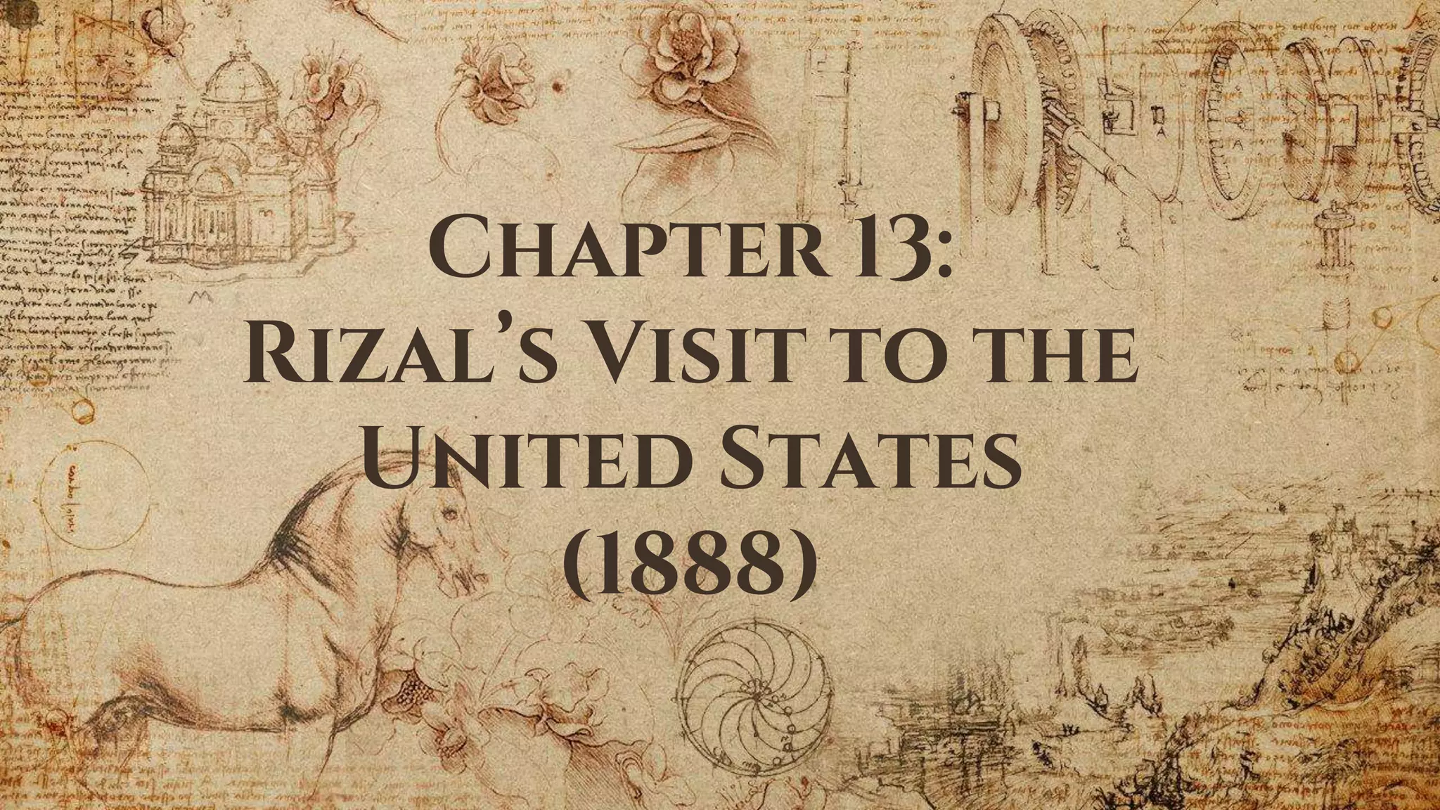 Chapter 13 15: Chapter 13: Rizal's Visit to the United States 1888 ...