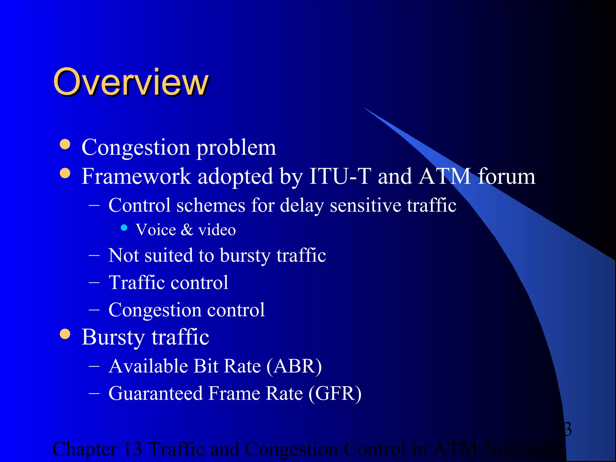 Traffic and Congestion Control in ATM Networks Chapter 13 | PPT