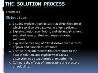 Chapter 13.2 : The Solution Process | PPTX | Chemistry | Science