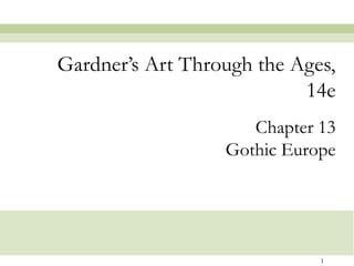 Chapter 13 - Gothic Europe | PPT