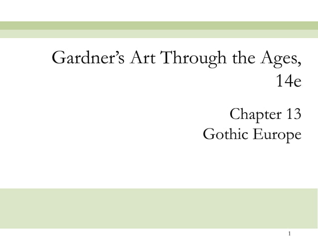 Chapter 13 - Gothic Europe | PPT