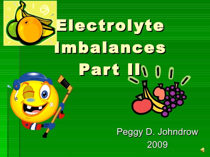 Chapter 13 And 15 Electrolyte Imbalance Part 2