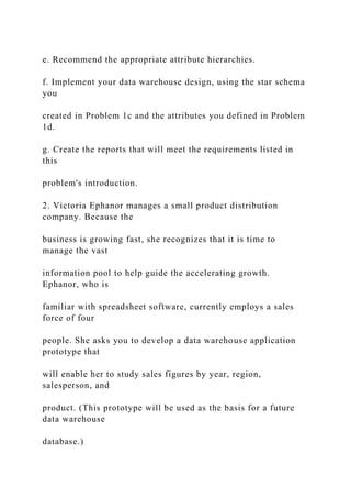 Chapter 13 Business Intelligence and Data Warehouses Problems.docx