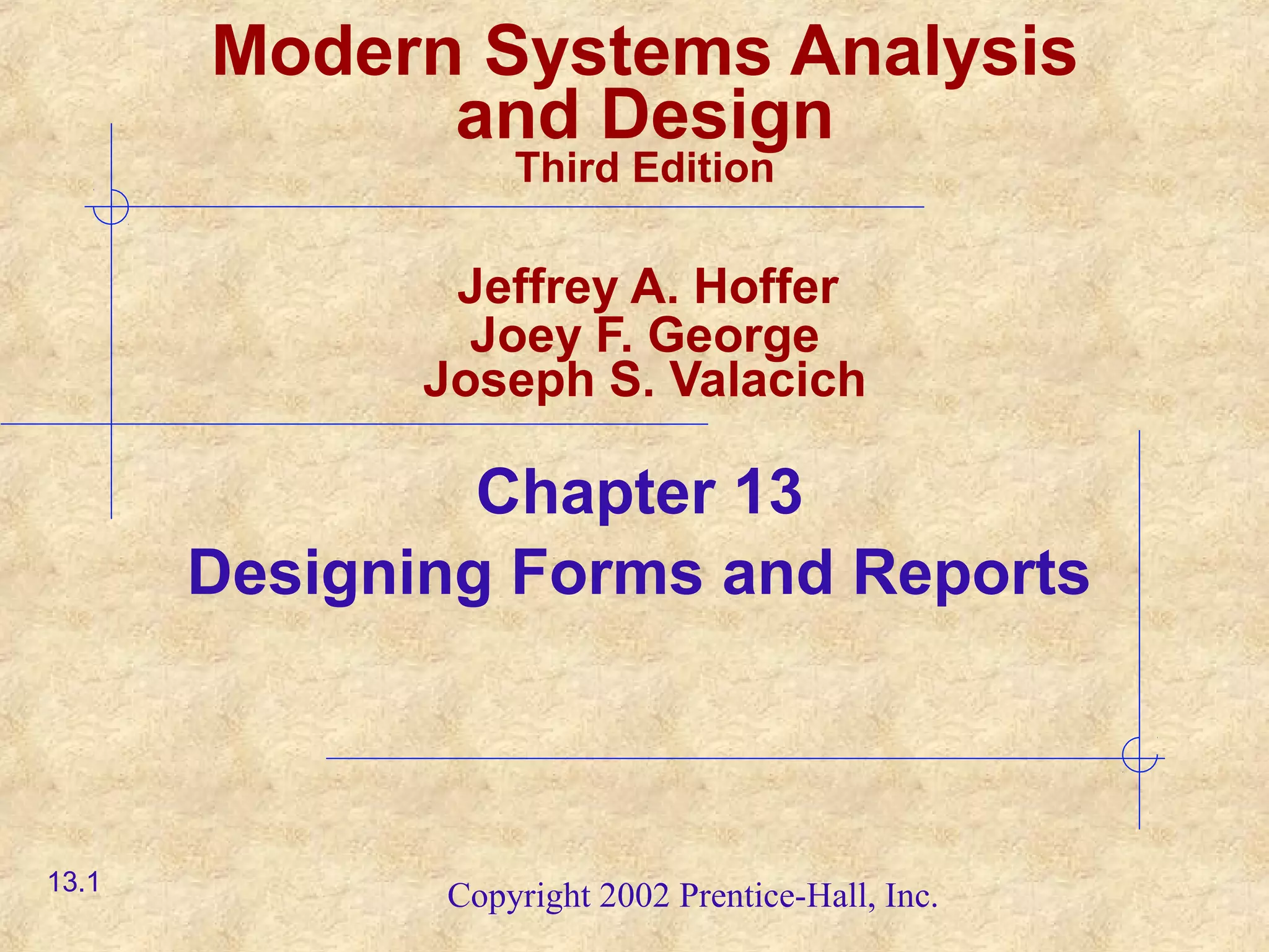 Chapter13 designing forms and reports | PPT