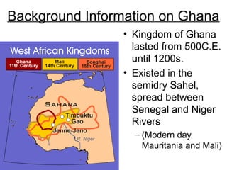 Chapter 13 history introduction to ghana