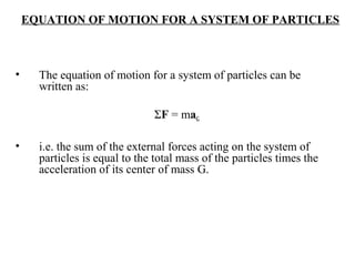 Chapter 13 Kinetics Of Particle Force Acceleration Ppt