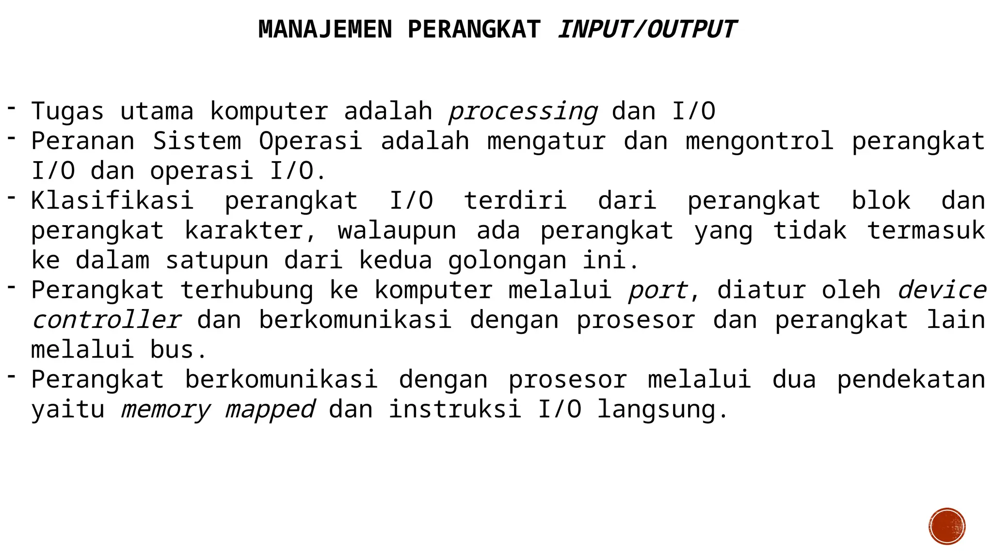 Chapter 13 MANAJEMEN PERANGKAT INPUT-OUTPUT.pptx