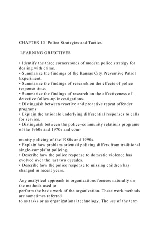 CHAPTER 13 Police Strategies and Tactics LEARNING OBJECTI.docx