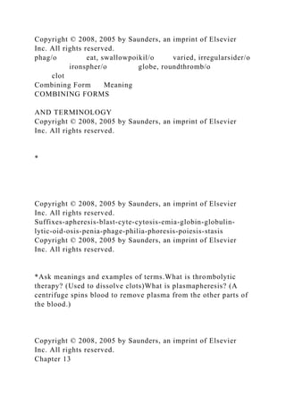 Chapter 13The Blood SystemCopyright © 2008, 2005 by .docx