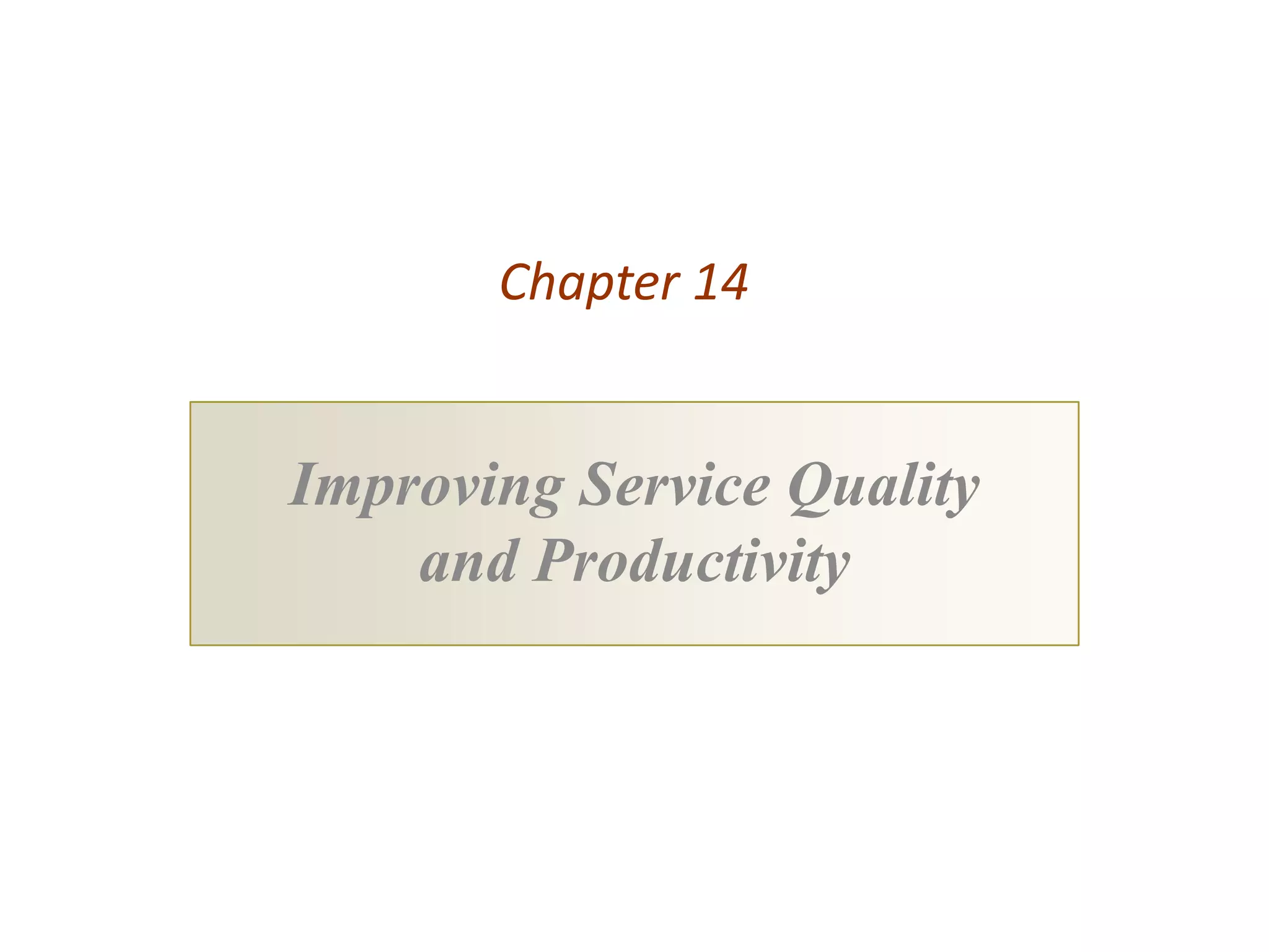 Utsav Mahendra : Improving Service Quality and Productivity | PPTX