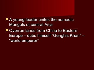 Chapter 14 - The Mongols | PPT