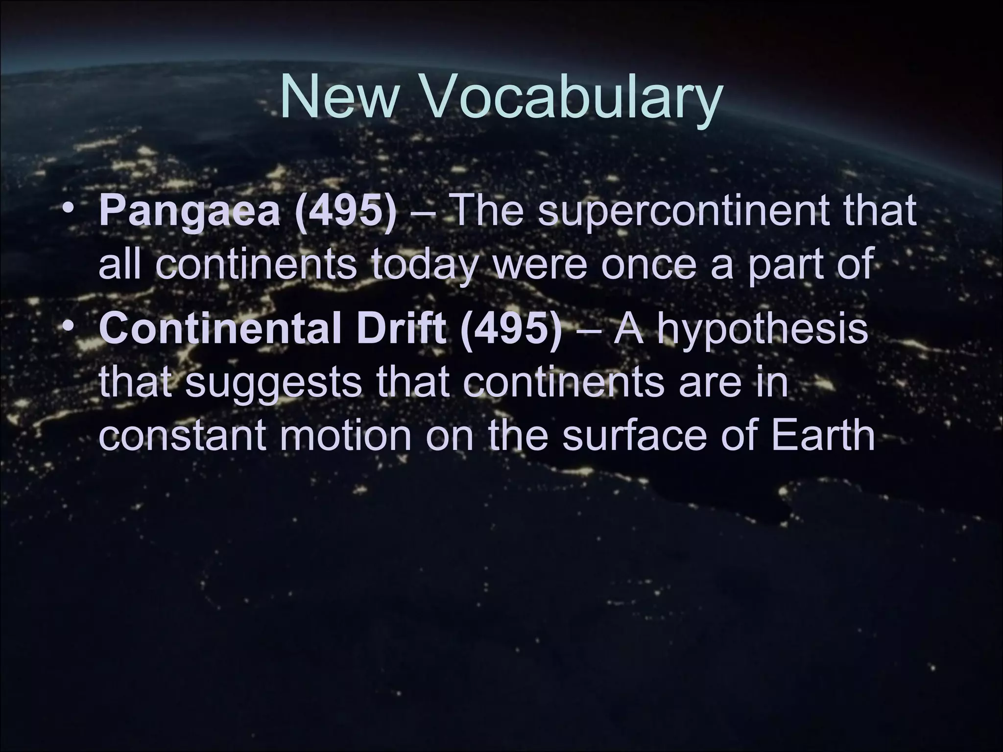 Chapter 14.1: The Continental Drift Hypothesis | PPT