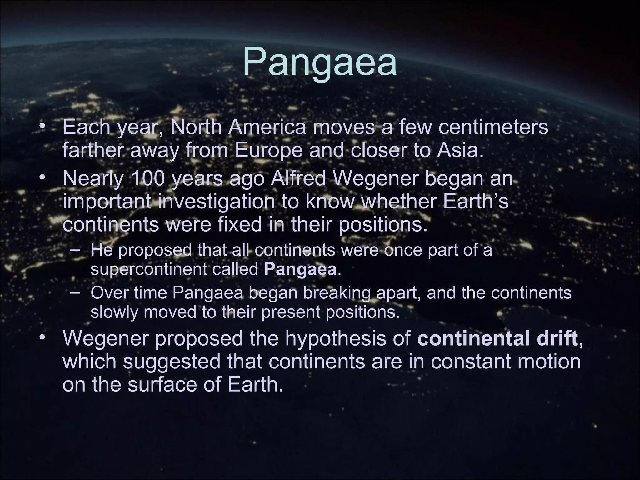 Chapter 14.1: The Continental Drift Hypothesis | PPT