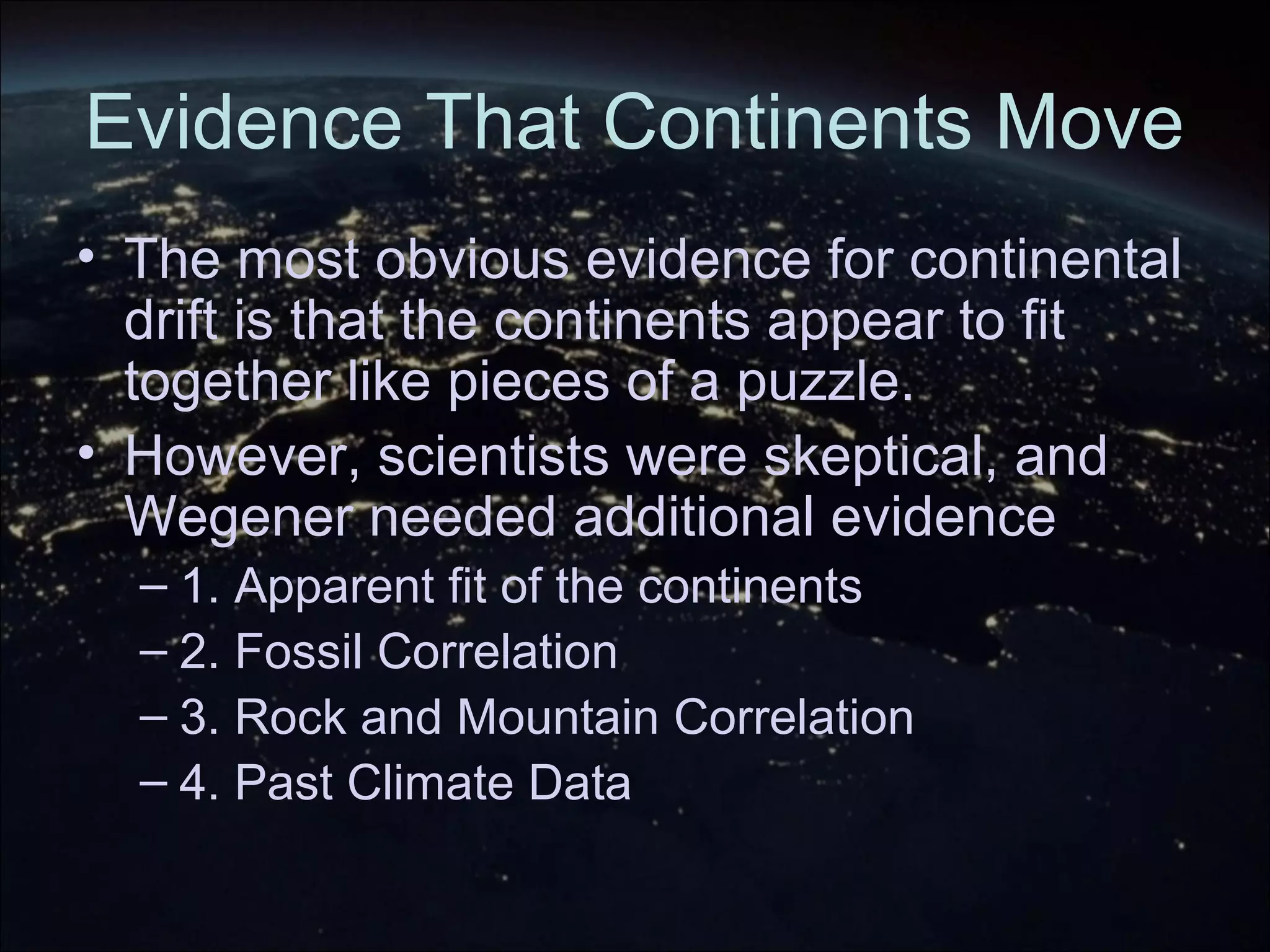 Chapter 14.1: The Continental Drift Hypothesis | PPT