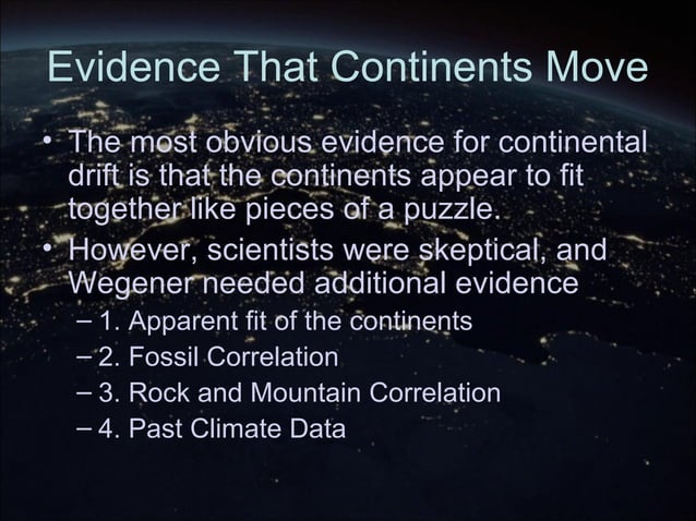 Chapter 14.1: The Continental Drift Hypothesis | PPT