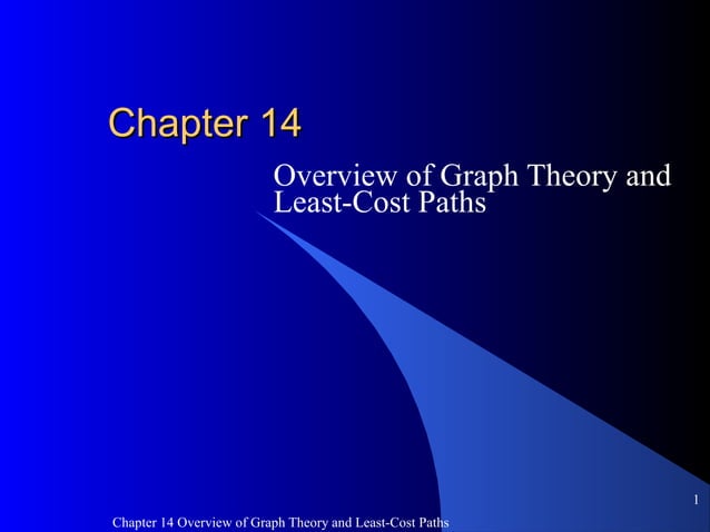 Overview of Graph Theory and Least-Cost Paths Chapter 14 | PPT