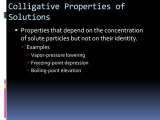 Chapter 14.2 : Colligative Properties | PPTX