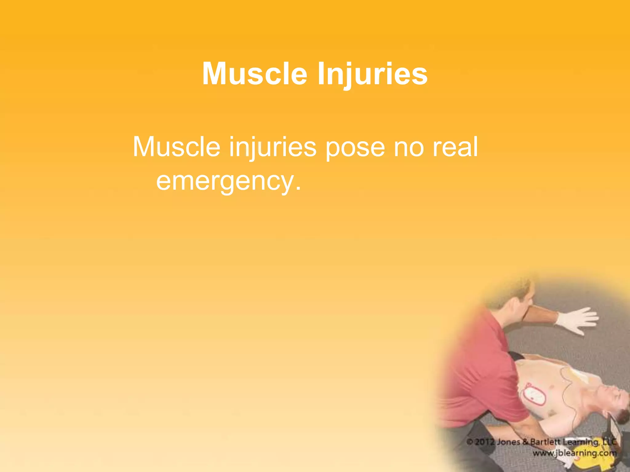 Chapter 14 Bone, Joint, and Muscle Injuries | PPTX
