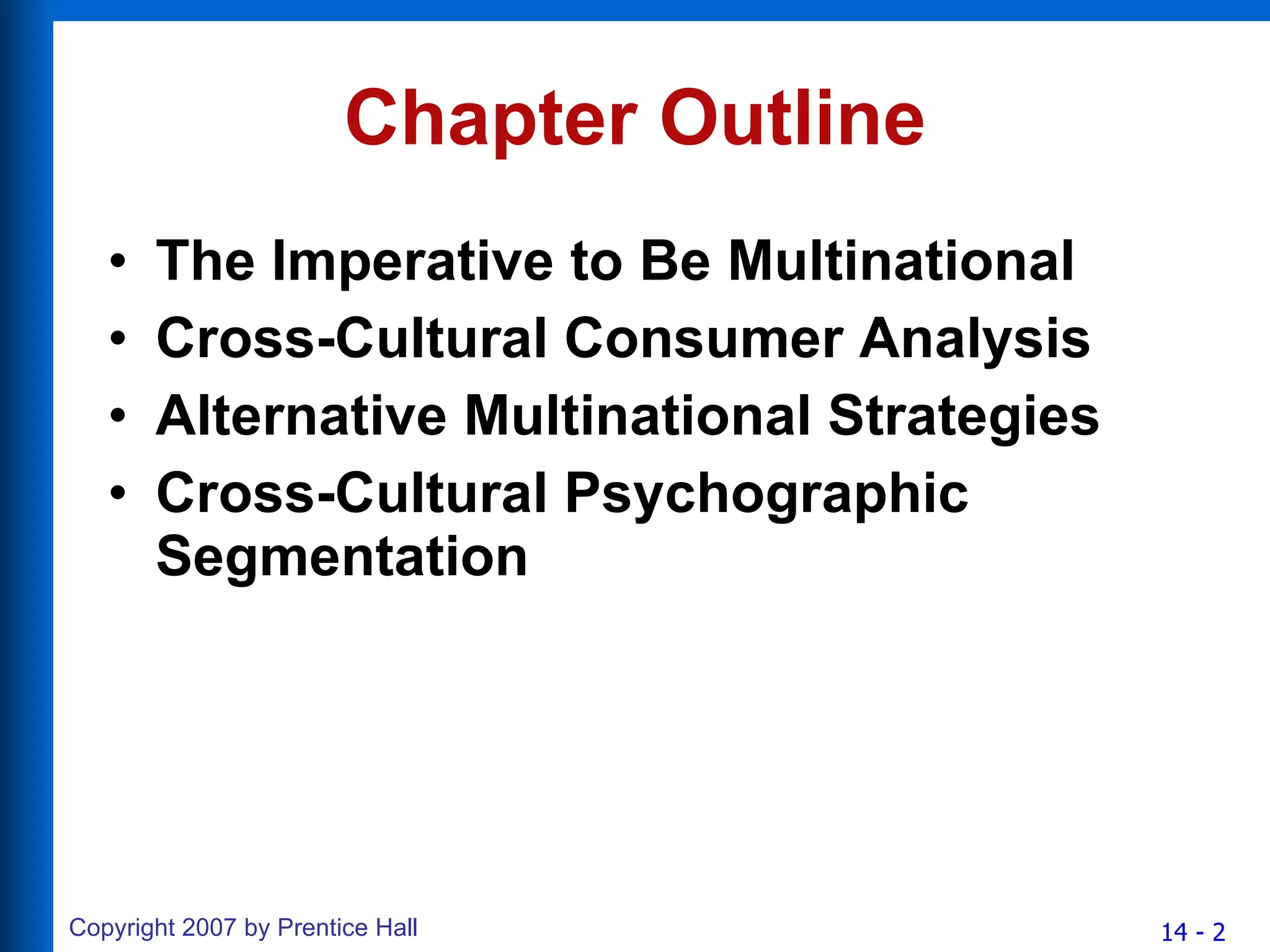 Chapter 14 Cross Cultural Consumer Behavior | PPT