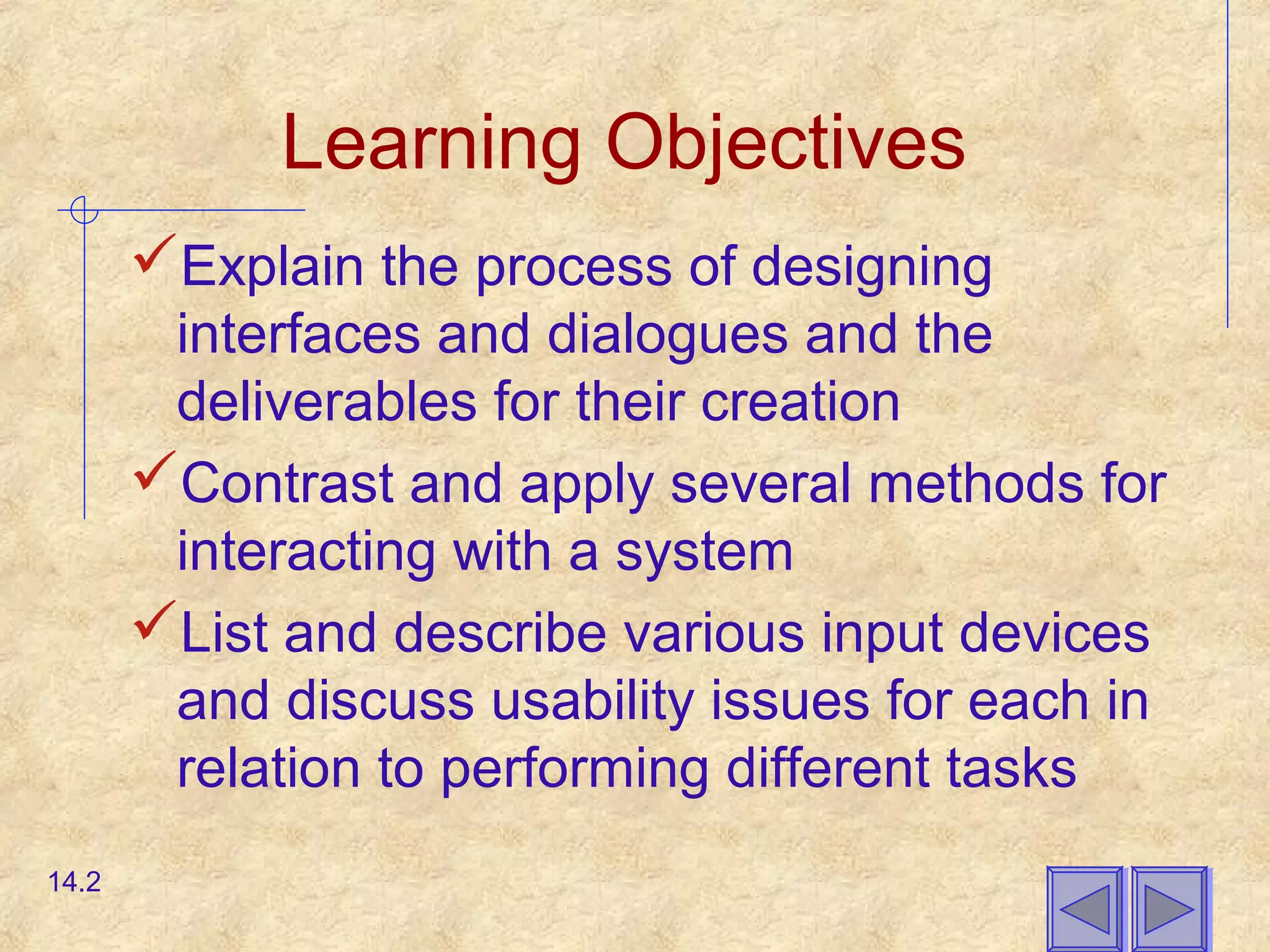 Chapter14 designing interfaces and dialogues | PPT