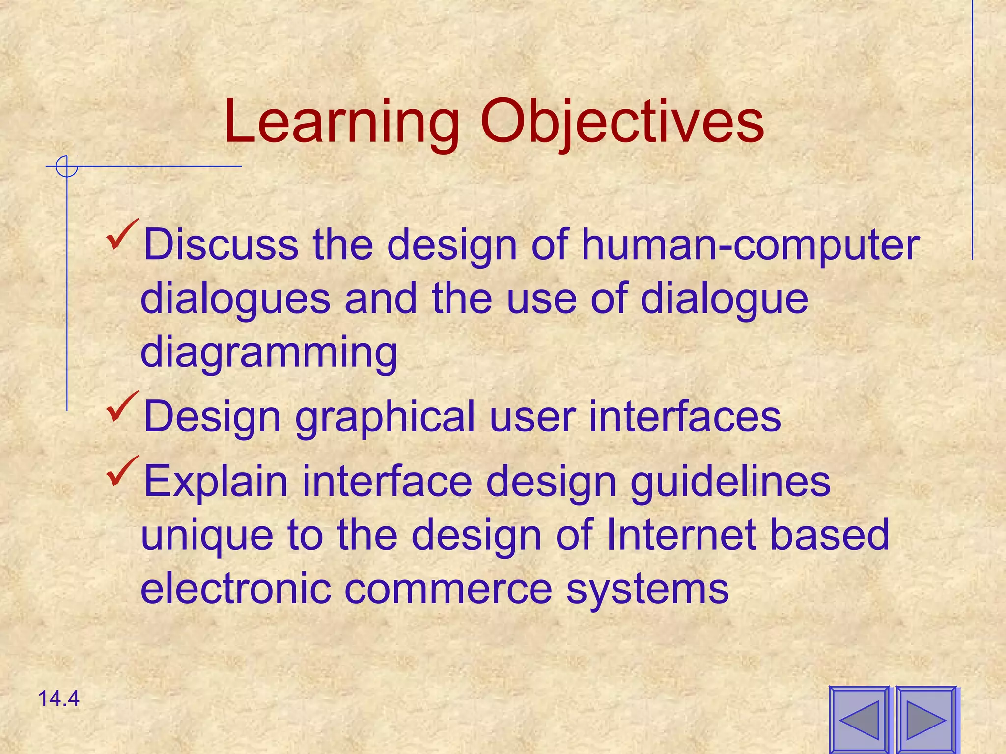 Chapter14 designing interfaces and dialogues | PPT