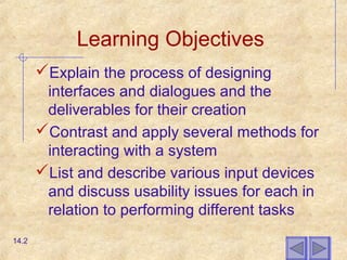 Chapter14 designing interfaces and dialogues | PPT