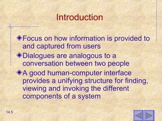 Chapter14 designing interfaces and dialogues | PPT