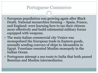 AP WORLD HISTORY - Chapter 14: Economic transformations: Commerce and ...