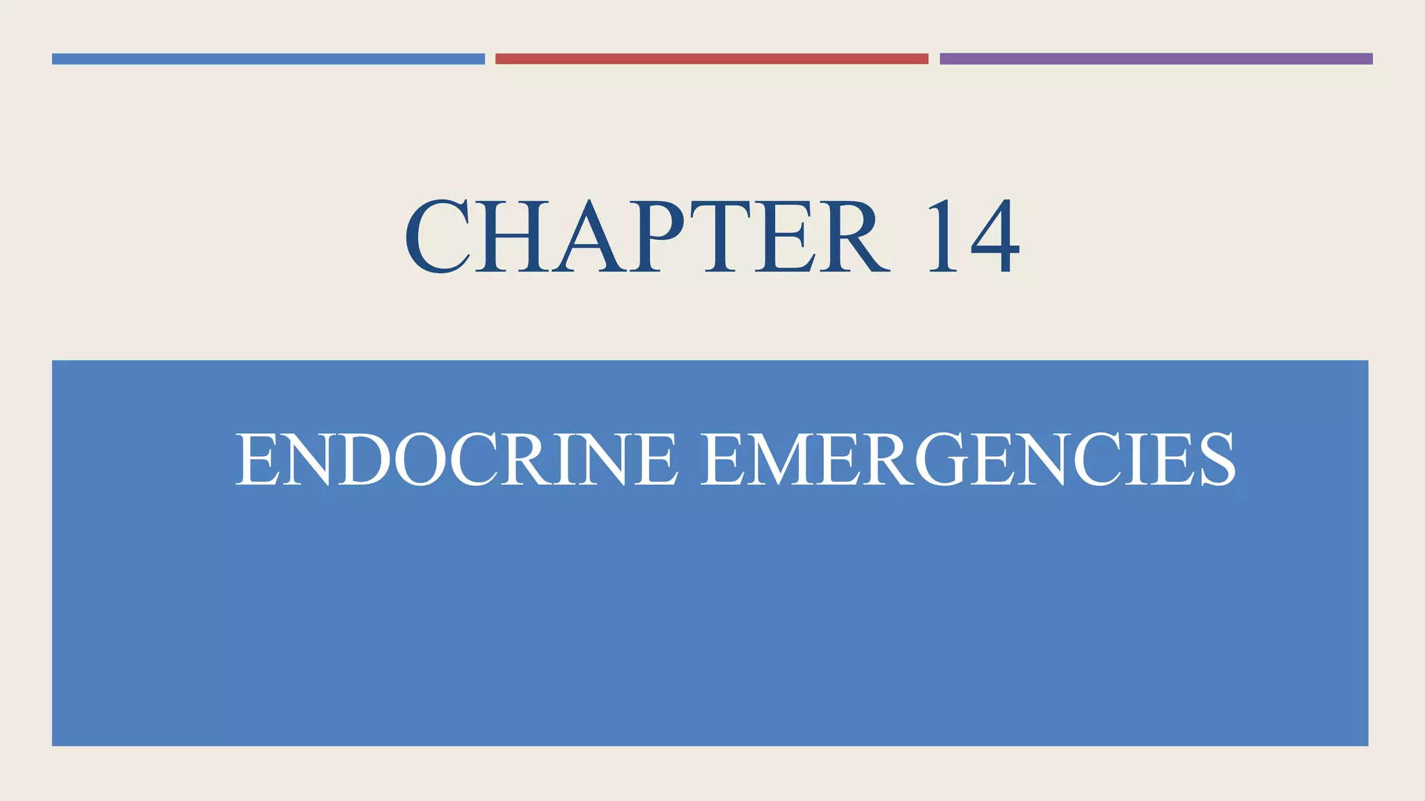 Endocrine Emergencies | PPTX