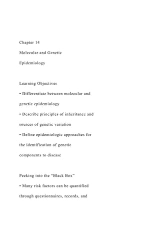 Chapter 14Molecular and Genetic EpidemiologyLe.docx