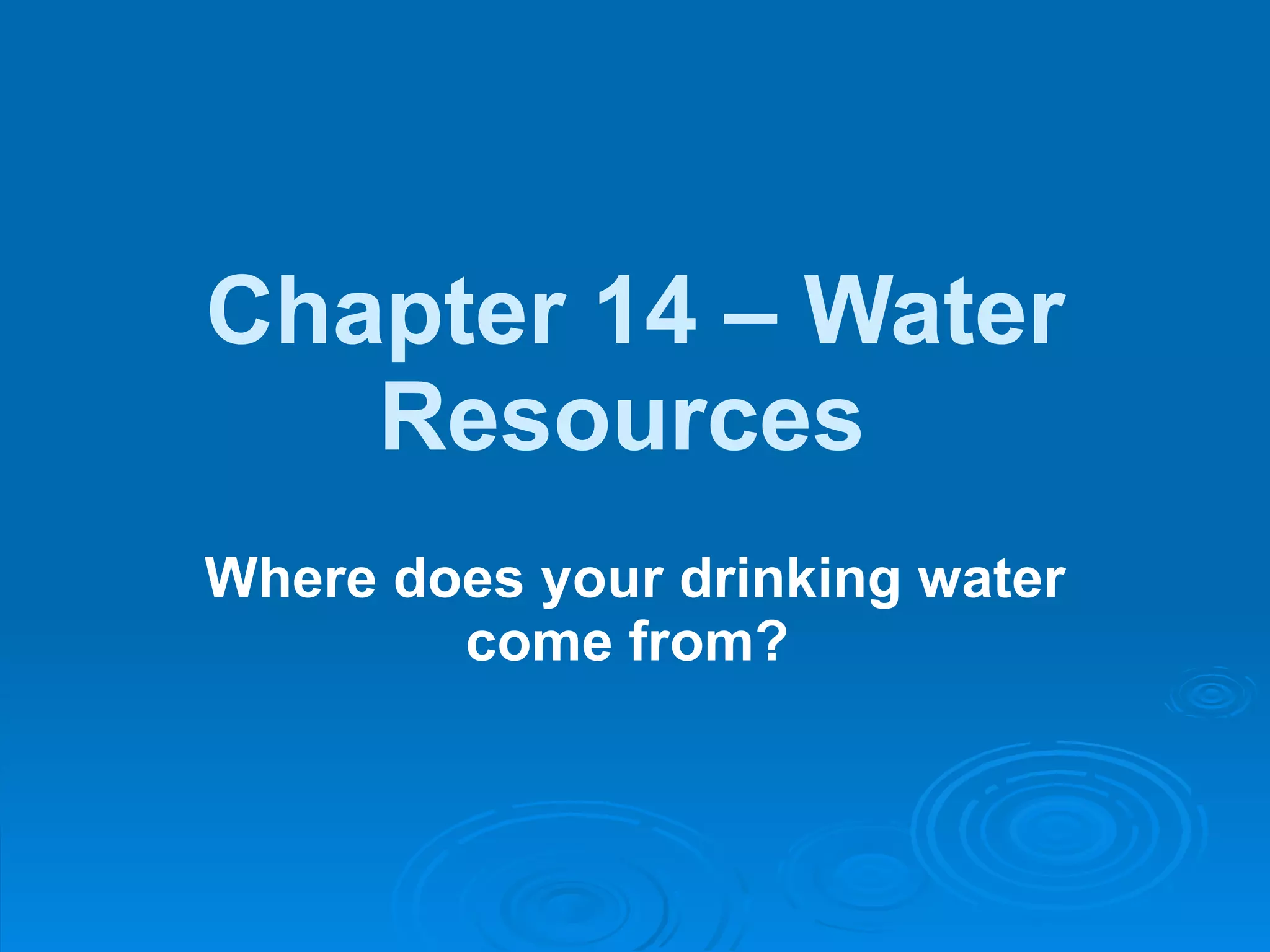 Chapter 14 – water resources | PPT