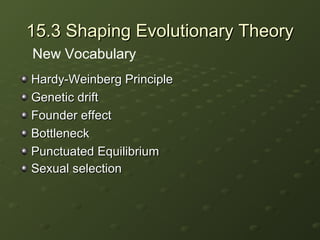 Chapter 15.3 shaping evolutionary theory | PPT