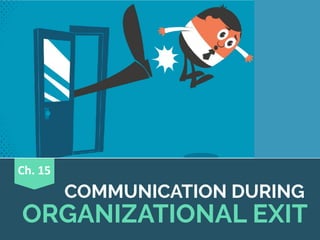 Chapter 15: Org. Exit | PPT