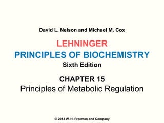 Biochemistry Chapter 15 Principle of metabolic regulation.ppt