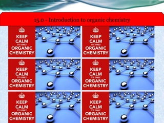Chapter 15 organic chemistry | PPTX