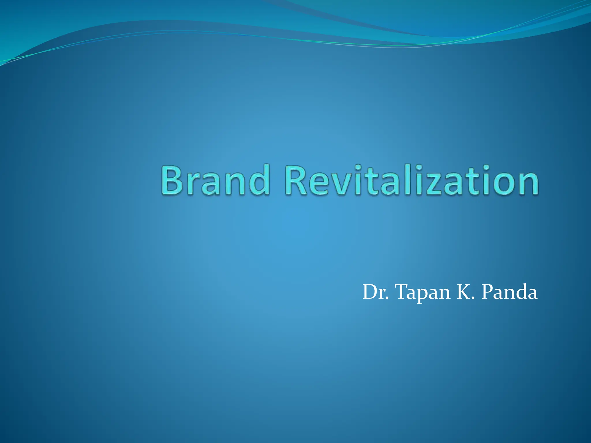 Chapter_15 (1).pptx,Brand Revitalization | PPTX