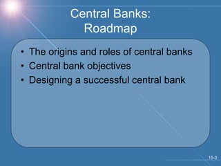 Introduction to central banks in the world today is different from the ...