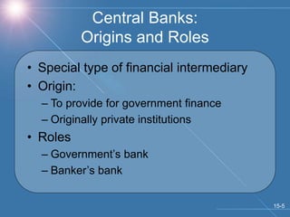 Introduction to central banks in the world today is different from the ...