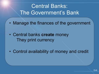 Introduction to central banks in the world today is different from the ...