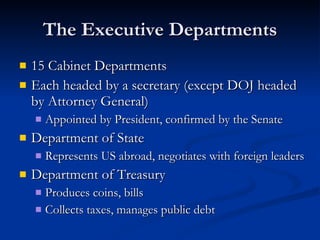 Chapter 15 section 3 (the executive departments) | PPT