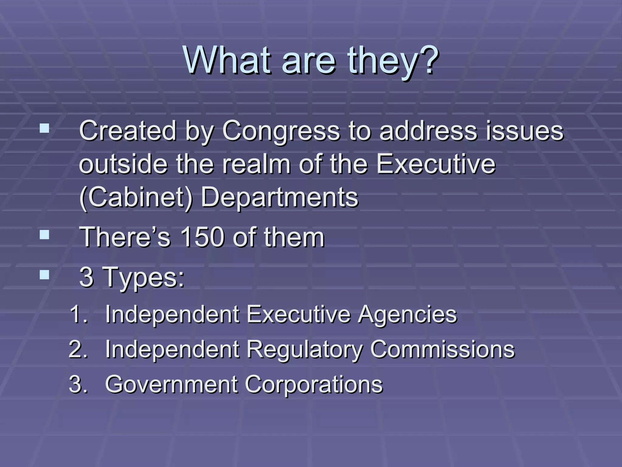 Chapter 15 section 4 (independent agencies) | PPT