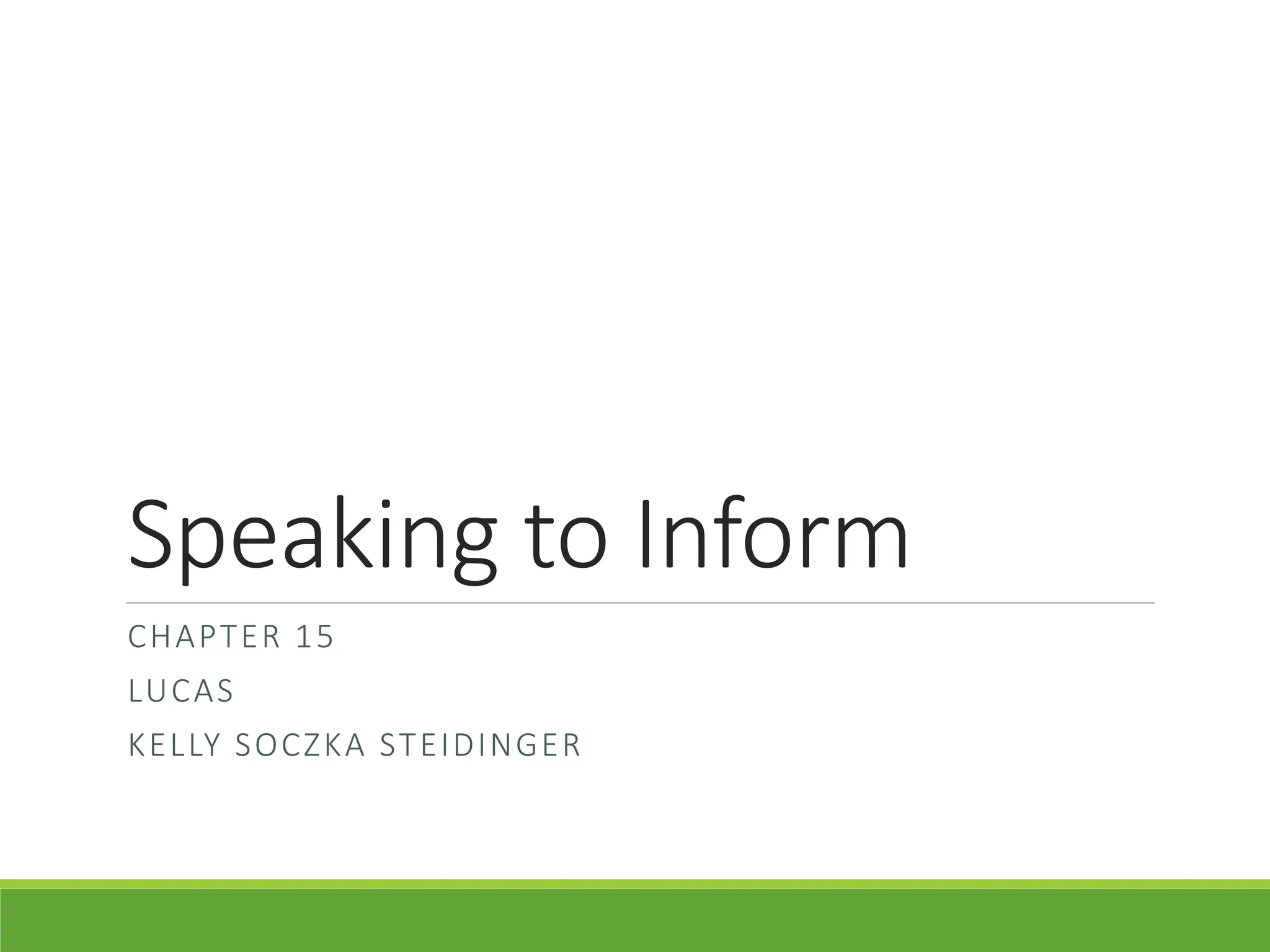 chapter15 Speaking to Inform lesson of public speaking | PPT
