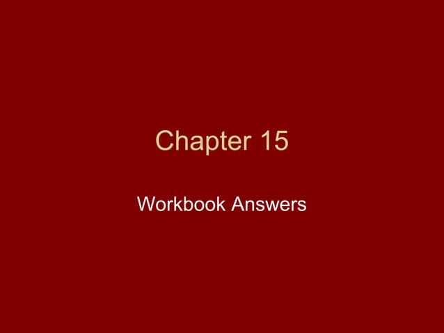 Chapter 15 workbook answers | PPT