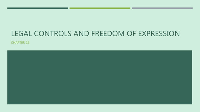 Chapter 16 Legal Controls and Freedom of Expression | PPT