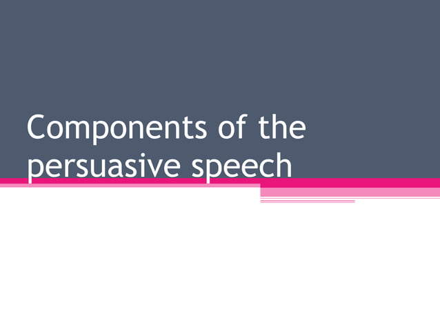 Chapter 16: Persuasive Public Speaking | PPT