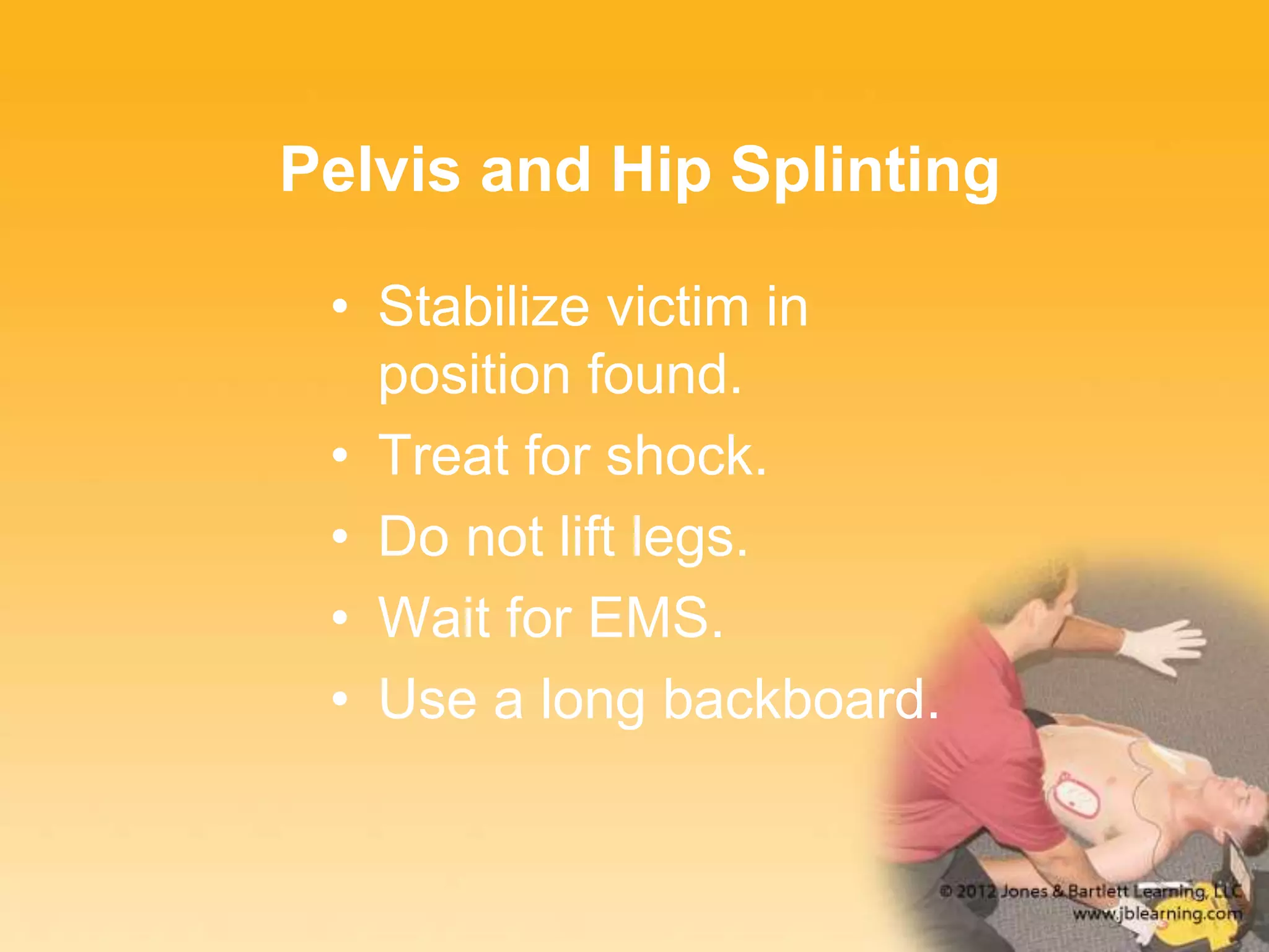 Chapter 16 Splinting Extremeties | PPTX