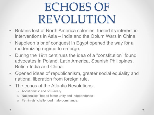 AP WORLD HISTORY: Chapter 16 Atlantic Revolutions: Global Echoes 1750 ...
