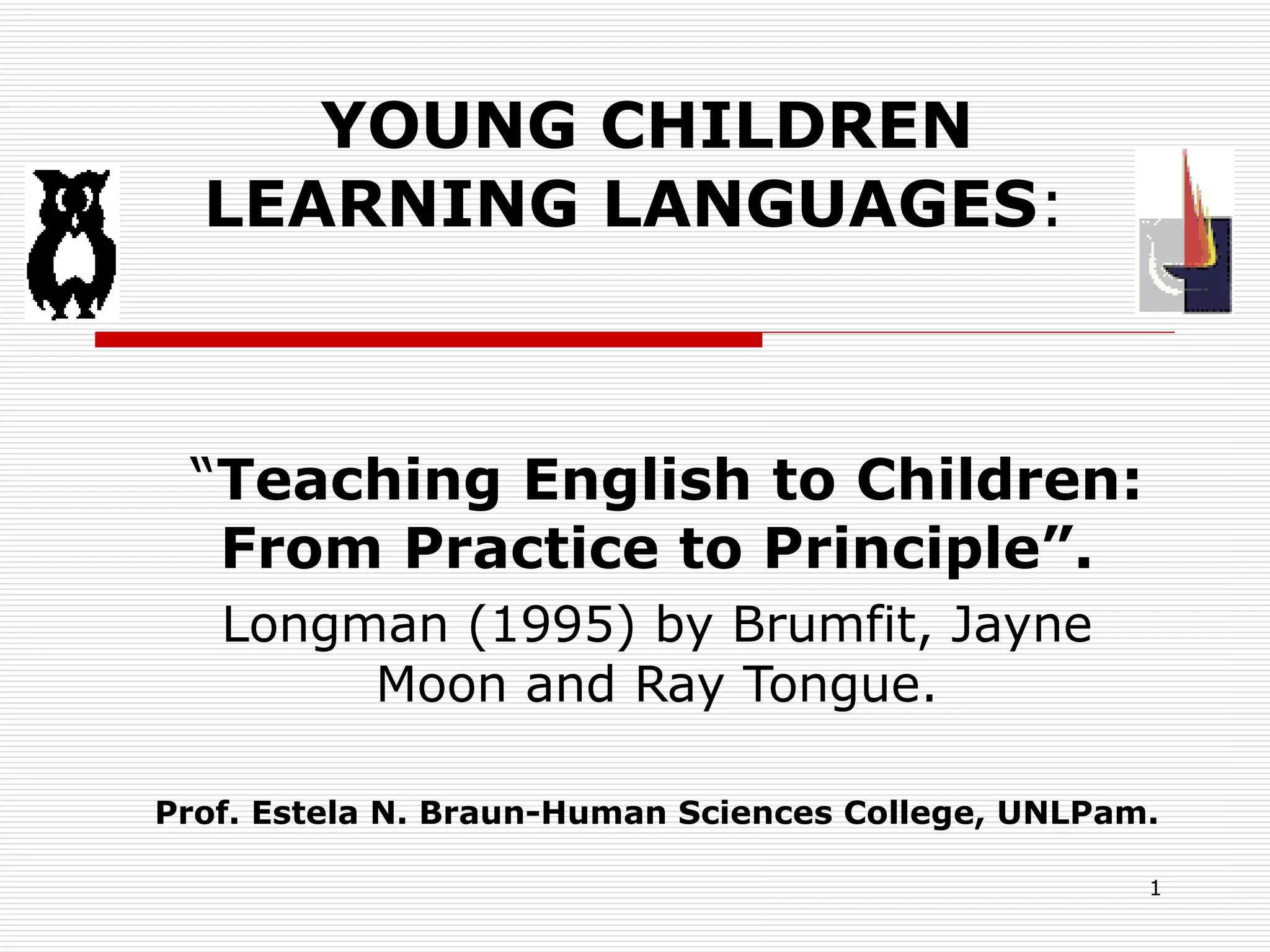 Chapter 16 Young Children learning languages | PPT