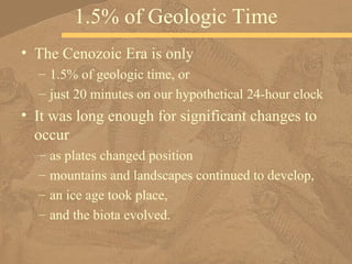 Cenozoic Geologic History— The Paleogene and Neogene | PPT