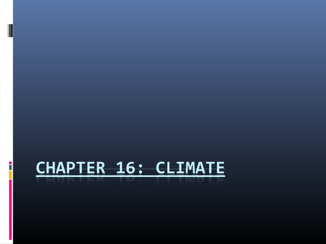 Chapter 16 climate | PPT